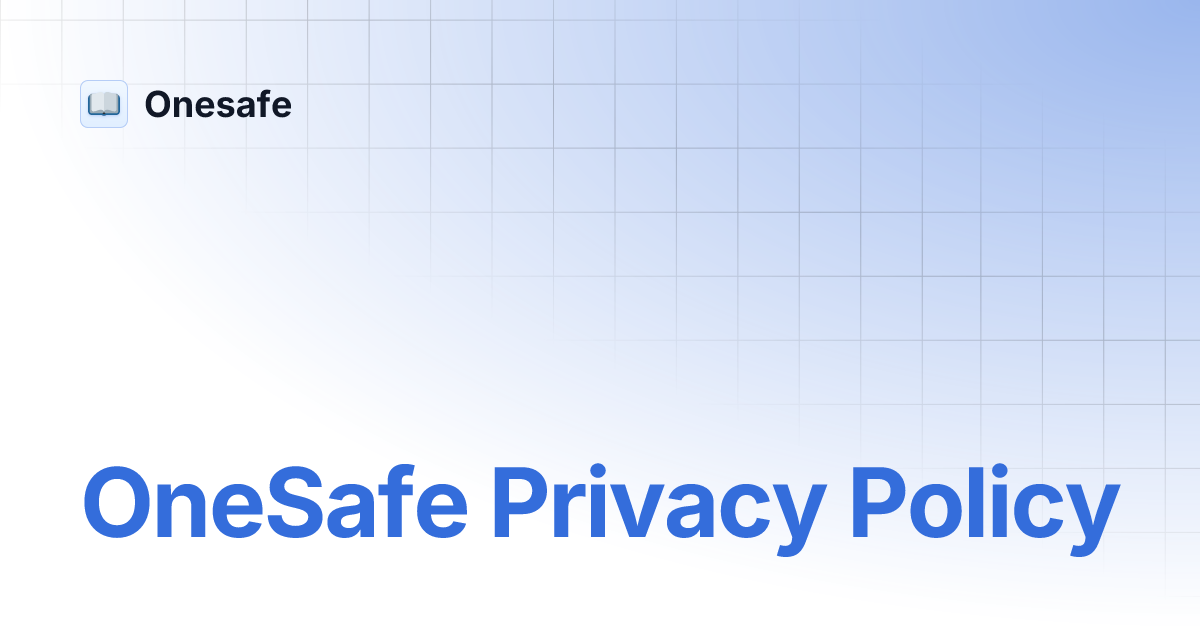 OneSafe Privacy Policy | Onesafe